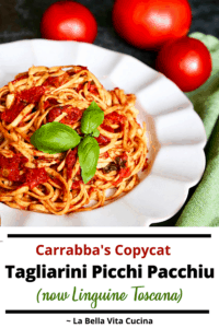 Copycat Carrabba’s Tagliarini Picchi Pacchiu, Linguine Toscana | La ...