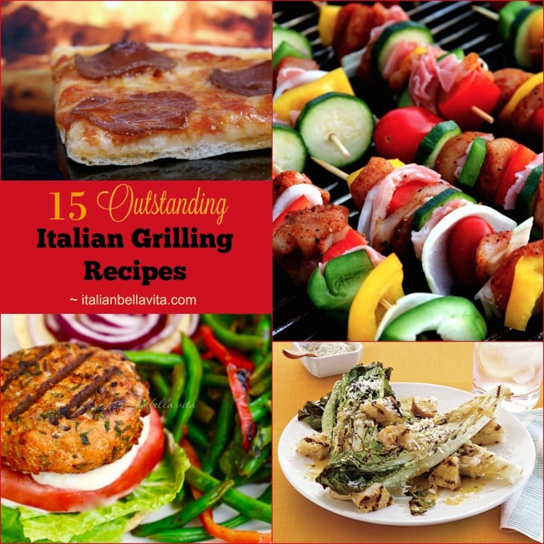 15 Outstanding Italian Grilling Recipes | La Bella Vita Cucina