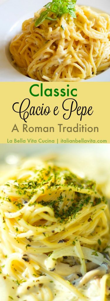 Cacio e Pepe, A Classic, Traditional Roman Pasta Dish | La Bella Vita ...