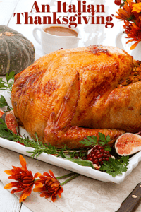 An Italian Thanksgiving Celebration: Menu Plan Complete with Recipes ...