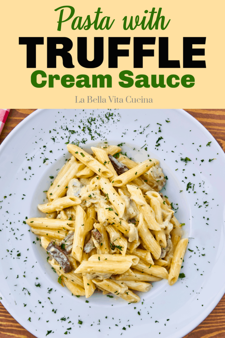 Pasta with Truffle Cream Sauce | La Bella Vita Cucina